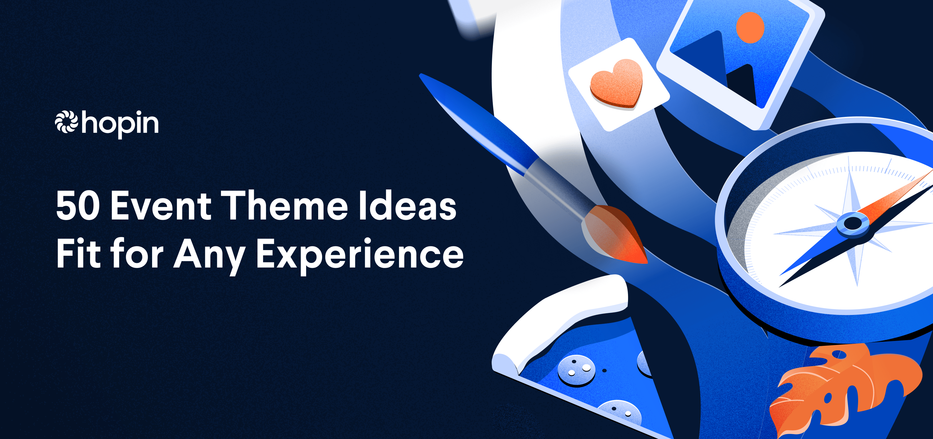 50 Event Theme Ideas Fit For Any Experience Hopin